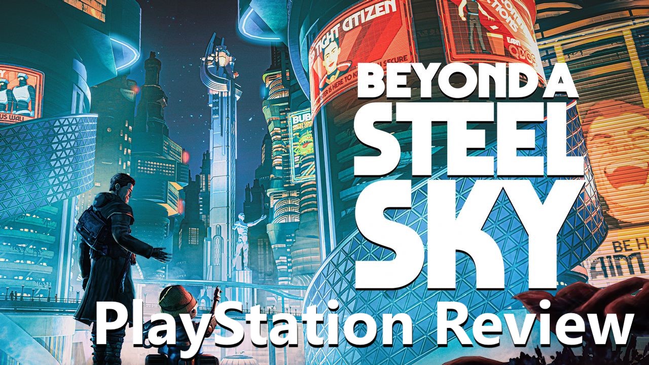 Beyond A Steel Sky Review: A Flawed But Entertaining Adventure - Total ...