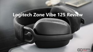 Logitech Zone Vibe 125 Review – Total Gaming Addicts